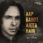 FAREHA KE NAAM from AAP BAHOT AJEEB HAIN: JAUN ELIYA By Rekhta - Listen ...