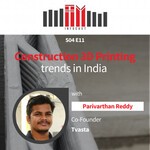 Construction 3D Printing Trends in India with Parivarthan Reddy from AM ...