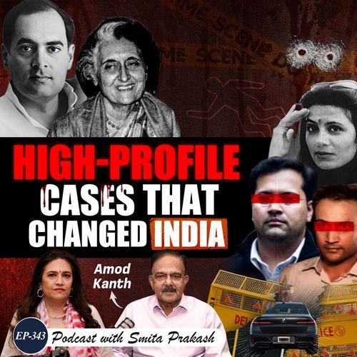 EP-343 | Inside India’s Biggest Cases: Rajiv, Indira, Jessica Lal ...