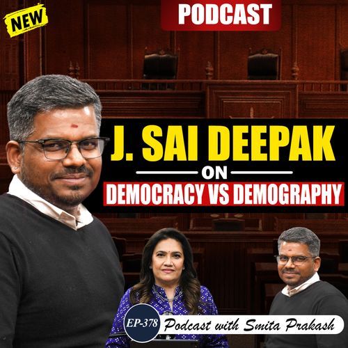 EP-378 | Democracy vs Demography: Will It Change Bharat Forever? | J ...