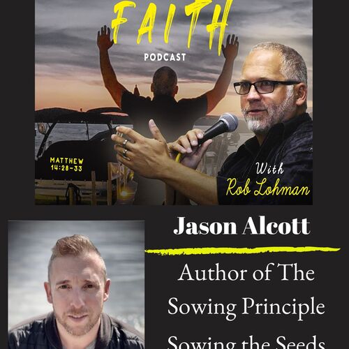 Sowing the Seeds God Has Given You with Jason Alcott from Addiction ...