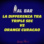 Le differenze tra Triple Sec e Orange Curacao - Quello che c'é da ...