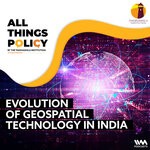 Evolution of Geospatial Technology in India: A Journey Through Time ...