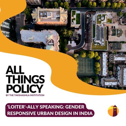'Loiter'-ally Speaking: Gender Responsive Urban Design in India from ...