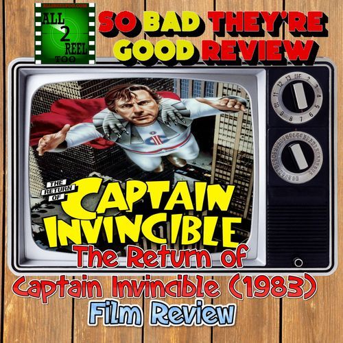 The Return of Captain Invincible (1983) - SO BAD THEY'RE GOOD REVIEW ...
