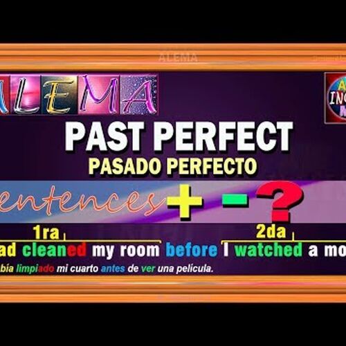 29. Pasado Perfecto En Inglés – Oraciones Afirmativas Interrogativas ... 29. Pasado Perfecto En Inglés – Oraciones Afirmativas Interrogativas ...