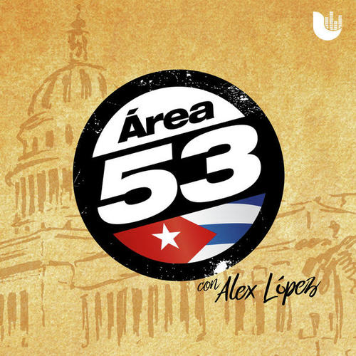 Area 53, con Alex López - Spanish Podcast - Download and Listen Free on ...