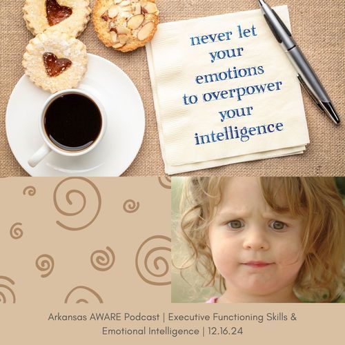 Executive Functioning Skills and Emotional Intelligence from Arkansas A ...