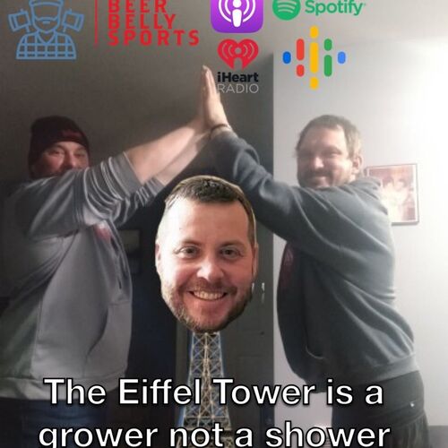 The Eiffel Tower Is A Grower Not A Shower from Beer Belly Sports ...
