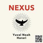 Nexus by Yuval Noah Harari Book Summary and Review | Free Audiobook ...