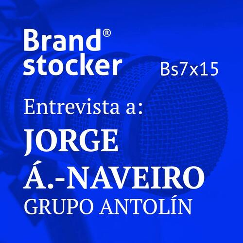 Bs7x15 - Hablamos de branding con Grupo Antolin from BrandStocker ...