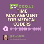 Time Management for Medical Coders from CCO.us Podcast | Medical Coding ...