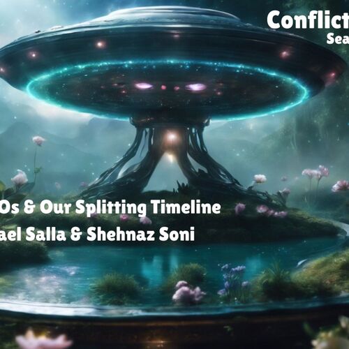 Organic UFOs UAPs & Our Splitting Timeline | Dr Michael Salla & Shehnaz ...