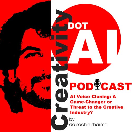 Creativity DOT AI Ep 2: AI Voice Cloning: A Game-Changer or Threat to the Creative Industry ...