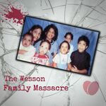 WESSON FAMILY MASSACRE: Surviving Daughter Speaks Out from CrimeCasters ...