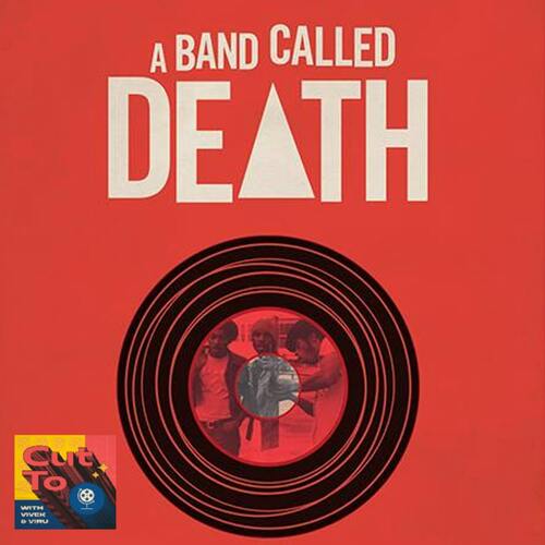 Ep 83: A band called death - USA from Cut To - A podcast on World ...