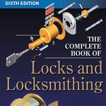 The Complete Book Of Locks And Locksmithing from CyberSecurity Summary ...