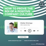 How to Prove the ROI of a Positive Company Culture (an Interview with ...