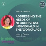 Addressing the Needs of Neurodiverse Indviduals in the Workplace (Nancy Doyle, Genius Within ...