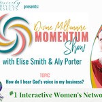 Elise Smith & Aly Porter | Why your why? | Divine Millionaire Momentum ...
