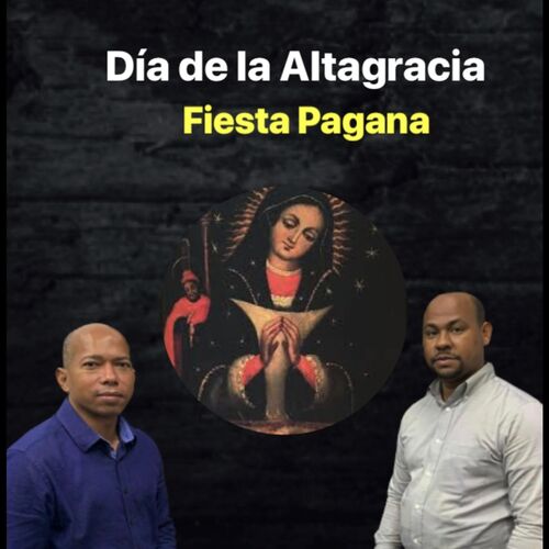 Día de la Altagracia en República Dominicana (Fiesta Pagana) from El ...
