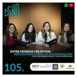 105. Entre mundos creativos: reflexiones sobre la colaboración | Raquel ...
