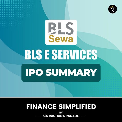 BLS E Services IPO Summary from Finance Simplified by CA Rachana Ranade ...