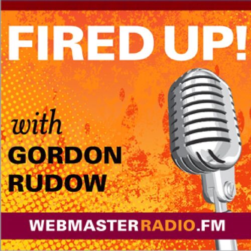 Leadership Empathy and Inspiration from Fired Up With Gordon Rudow ...