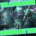The Alpha Legion Deserve Better! from Galaxy Burn - A Warhammer 40k ...