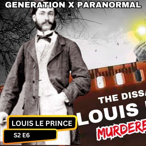 The Disappearance of Louis Le Prince: The Father of Modern Cinema from ...