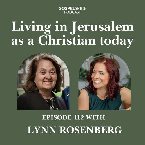 Living in Jerusalem as a Christian today | with Lynn Rosenberg from ...