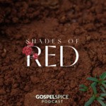 Can I really make a difference? | Shades of Red from Gospel Spice ...