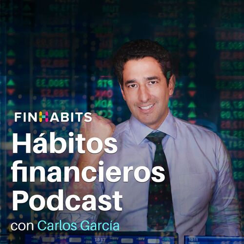 Hábitos Financieros - Spanish Podcast - Download and Listen Free on JioSaavn