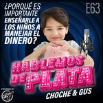 E63 ¿Porque es importante enseñarle a los niños a manejar el dinero ...
