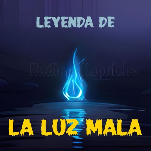 La Luz Mala - Versión de Luis Bustillos - Leyendas del Norte Argentino ...