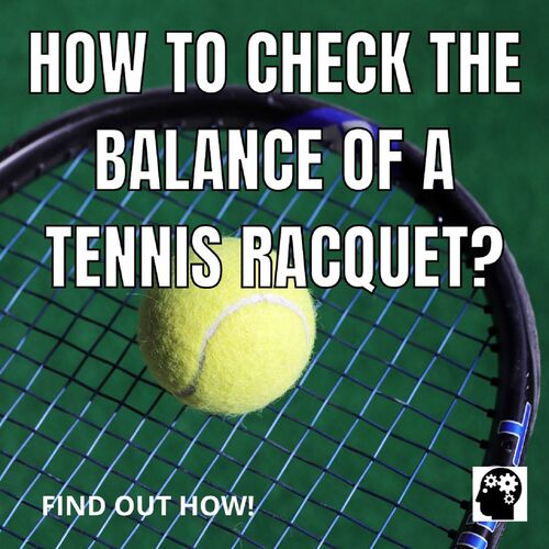 How to Check the Balance of a Tennis Racquet from How To Balance Your ...