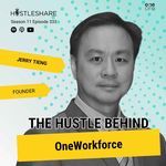 Jerry Tieng - The Hustle Behind OneWorkforce from Hustleshare - Listen on JioSaavn