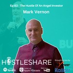 Mark Vernon - The Hustle Of An Angel Investor from Hustleshare - Listen on JioSaavn