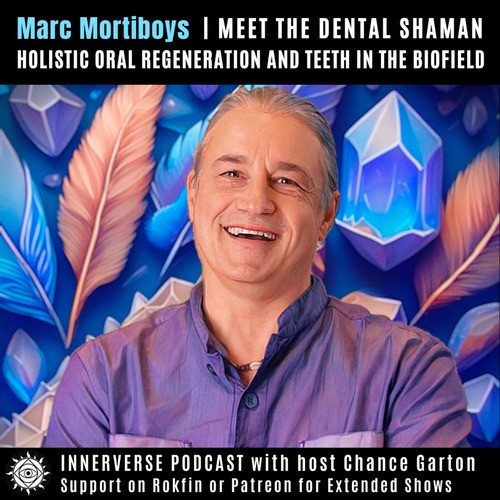 Marc Mortiboys | Meet the Dental Shaman: Holistic Oral Regeneration and ...