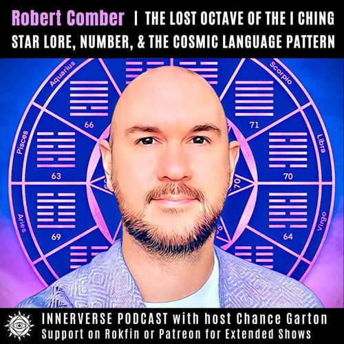 Robert Comber (PLUS) The Lost Octave of the I Ching: Star Lore, Number ...