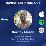 ISP4- Free Inside-Out with Derrick Mason from Insightful Sharing From ...