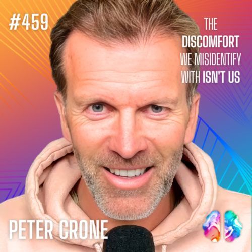 IE459: Peter Crone on Breaking Free from Mental Conditioning, The ...
