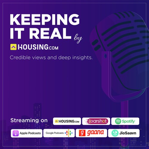 Keeping it Real by Housing.com - English Podcast - Download and Listen ...