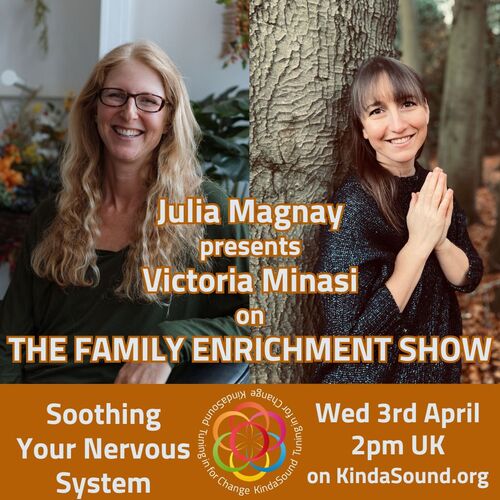 Soothing Your Nervous System | Victoria Minasi on The Family Enrichment ...