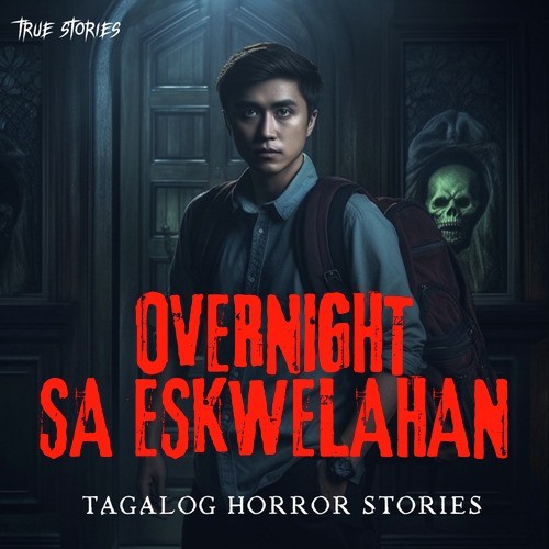 OVERNIGHT SA ESKWELAHAN HORROR STORY | ETHAN'S STORY | TRUE HORROR ...