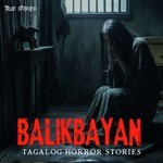 BALIKBAYAN (MABEL'S STORY) : TRUE HORROR STORY | TAGALOG HORROR STORIES ...