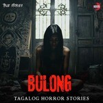 BULONG STORY (CHECHE'S STORY) : TRUE HORROR STORY | TAGALOG HORROR ...