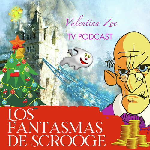 LOS FANTASMAS DE SCROOGE ️ | UN CUENTO DE NAVIDAD | Valentina Zoe ...