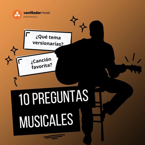 Las 10 Preguntas Musicales - Ventilador Music - Spanish Podcast ...