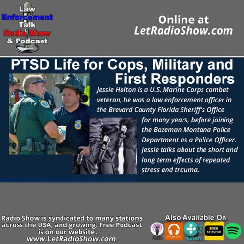PTSD Life for Cops, Military and First Responders from Law Enforcement ...